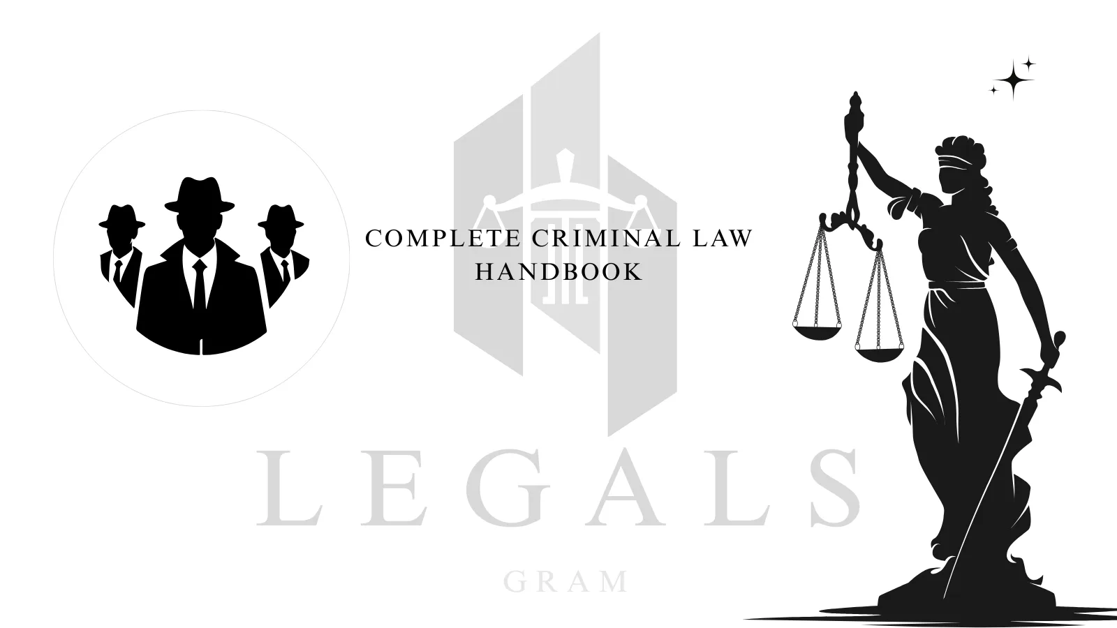 Complete Criminal Law Handbook: Your Guide to Understanding Criminal ...